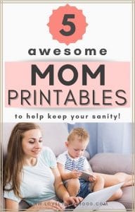 5 Best Mom Printables to Help Keep Our Sanity! - Lovely Momhood